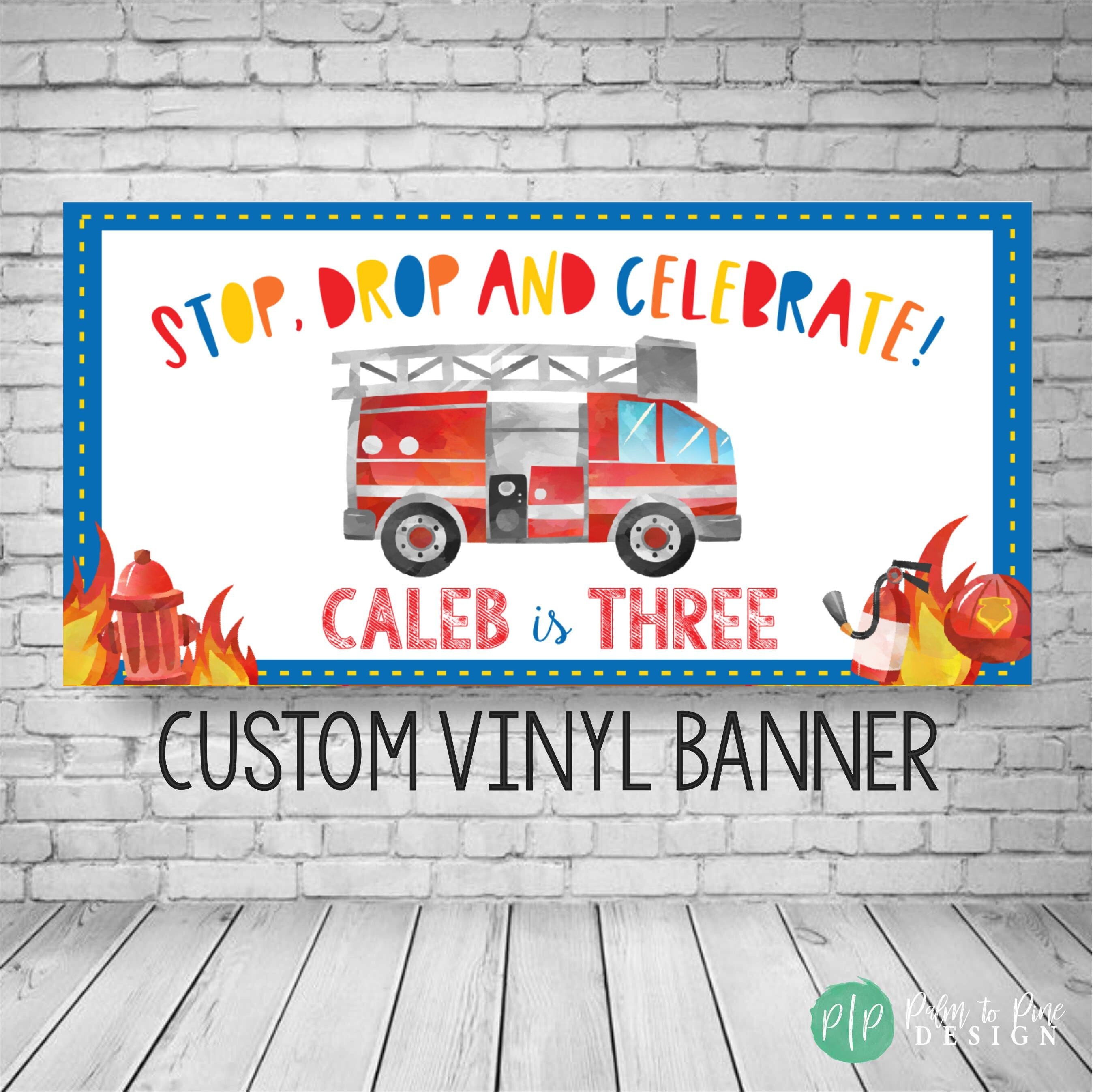 Firefighter Birthday Banner – Palm to Pine Design